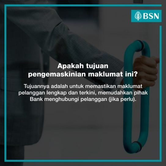 Pelanggan BSN Diminta Kemaskini Maklumat Sebelum 30 Sept 2022