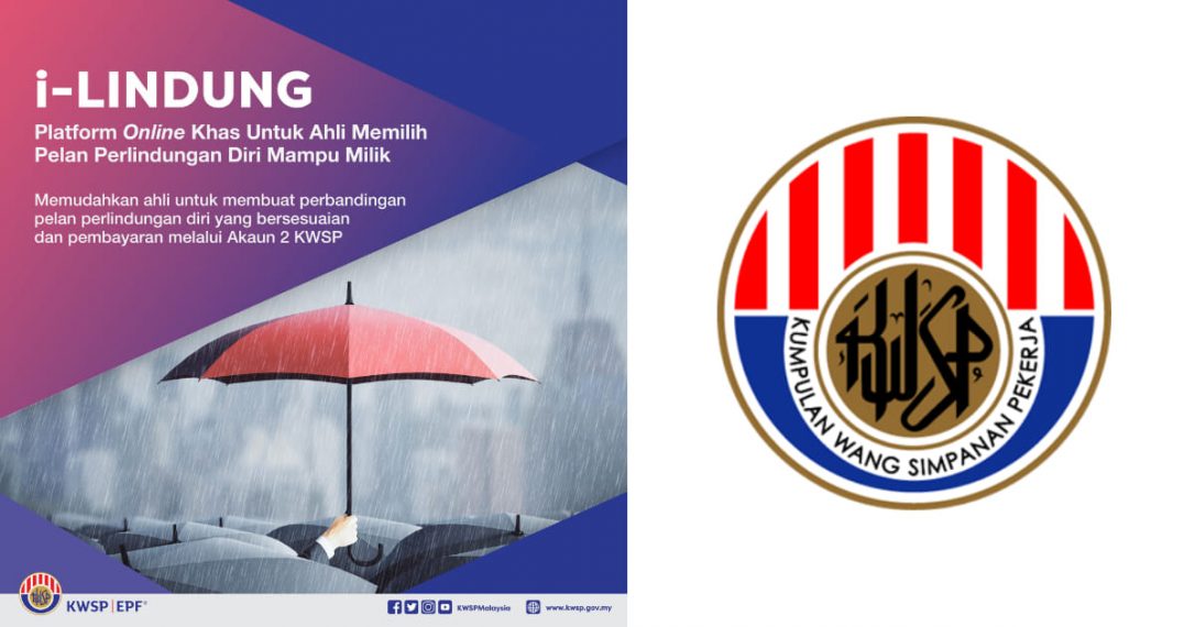 i-Lindung KWSP : Syarat & Cara Permohonan