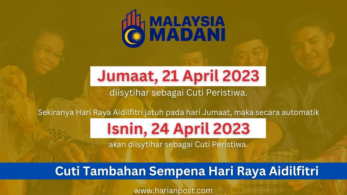 Cuti Tambahan Sempena Hari Raya Aidilfitri 2023 - PM